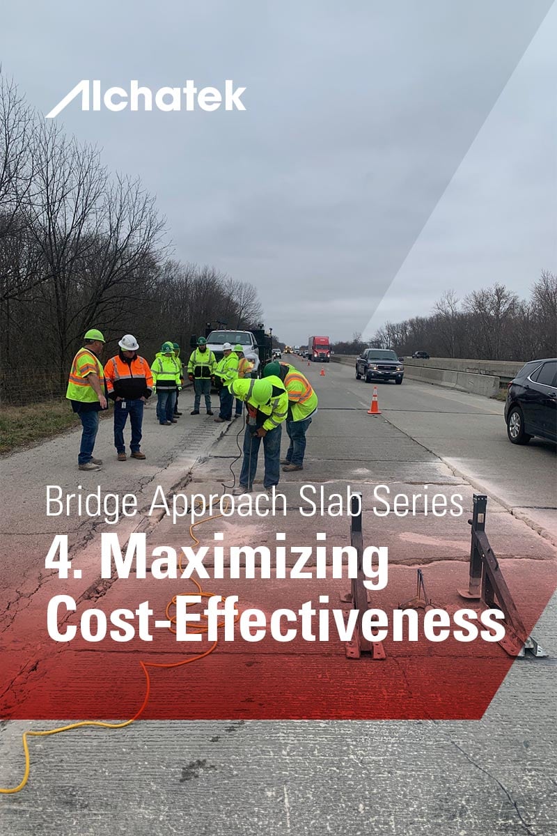 Bridge Approach Slab Series - 4. Maximizing Cost-Effectiveness Bridge Approach Slab Series - 4. Maximizing Cost-Effectiveness
